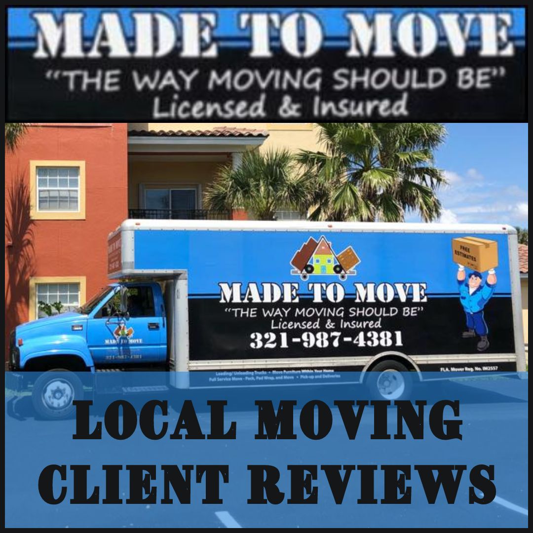 Local Moving Client Reviews • Made To Move Florida